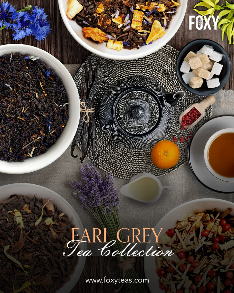 Earl Grey Tea Collection - Premium Black Teas | Foxy Tea®